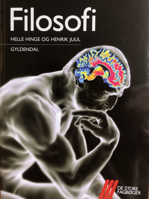 Filosofi: En bog om filosoffernes menneskesyn – fra antikken til i dag